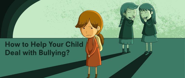 How to Help Your Child Deal with Bullying?