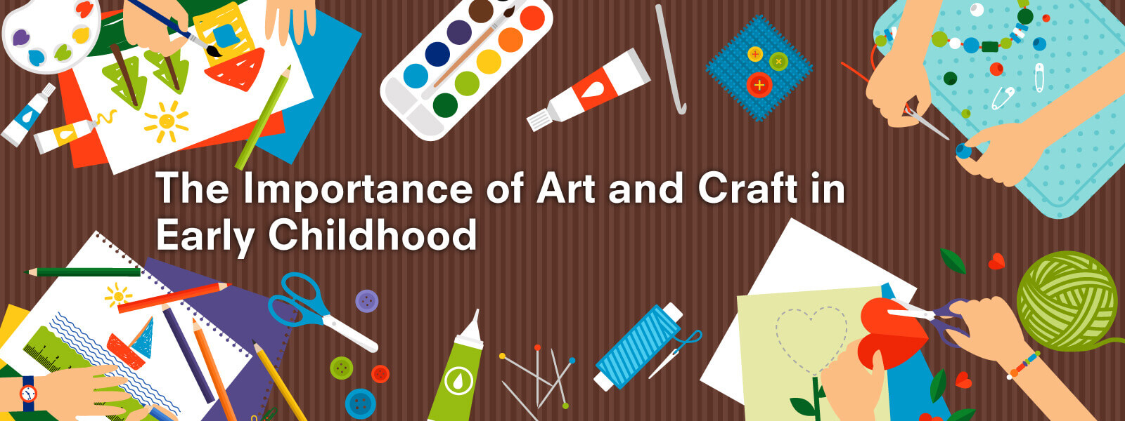 The Importance Of Art And Craft In Early Childhood